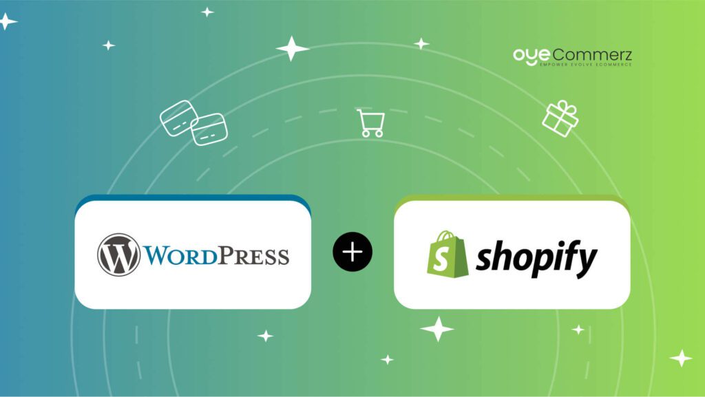 Step-by-Step Guide To Integrate Shopify With WordPress