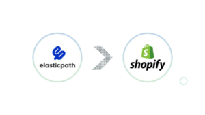 Elastic Path To Shopify Migration Services | Oyecommerz