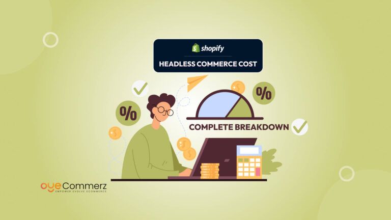 How Much Does Shopify Headless Commerce Cost? A Complete Breakdown