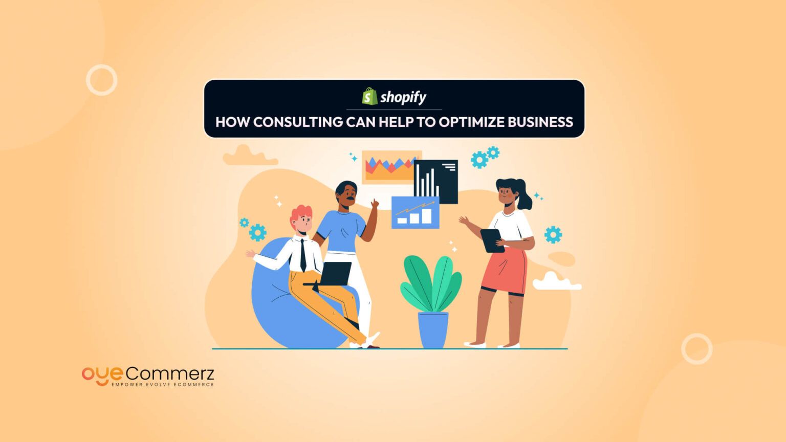 How Shopify Consulting Can Help You Optimize Your ECommerce Business