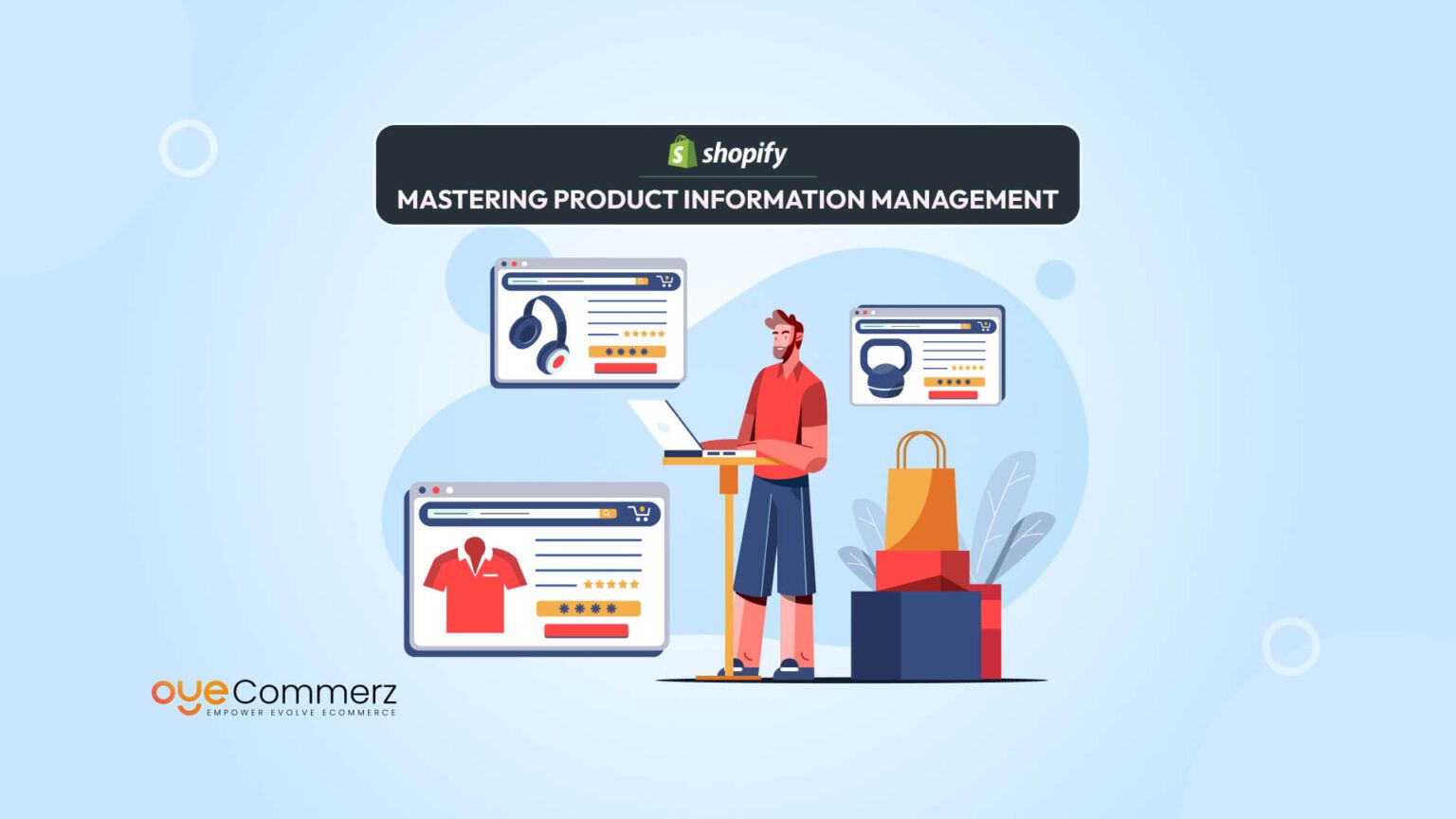 Mastering Shopify Product Information Management: A Complete Guide